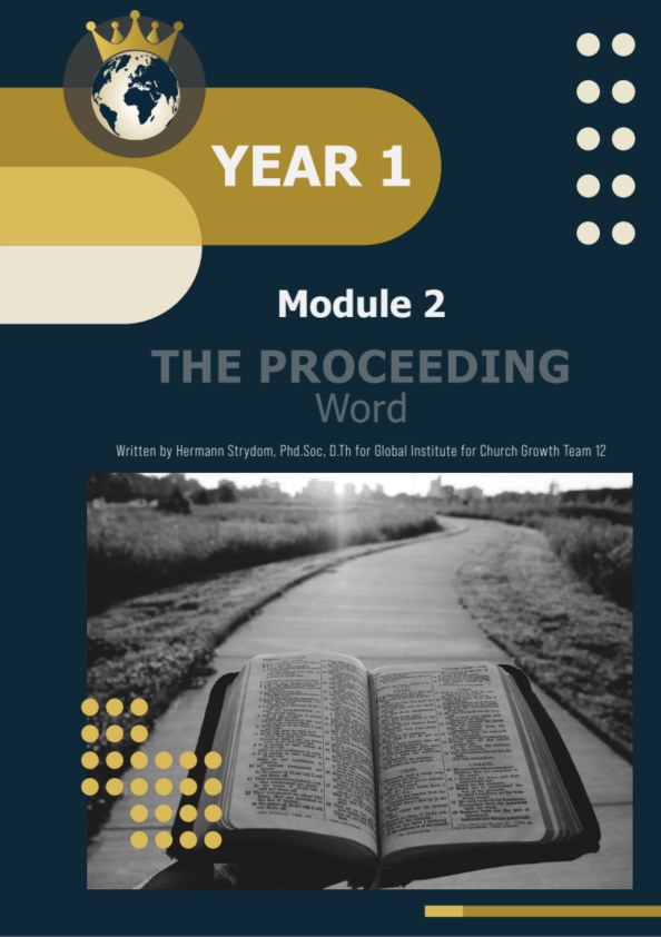 Year 1: Module 2 – The Proceeding Word – Global Team 12
